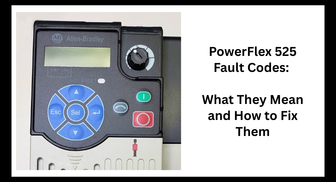 PowerFlex 525 Fault Codes: What They Mean and How to Fix Them